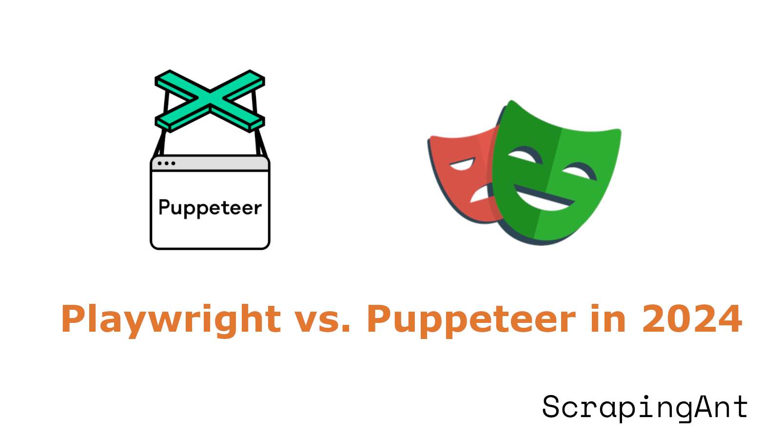 Playwright vs. Puppeteer in 2024 - Which Should You Choose? | ScrapingAnt