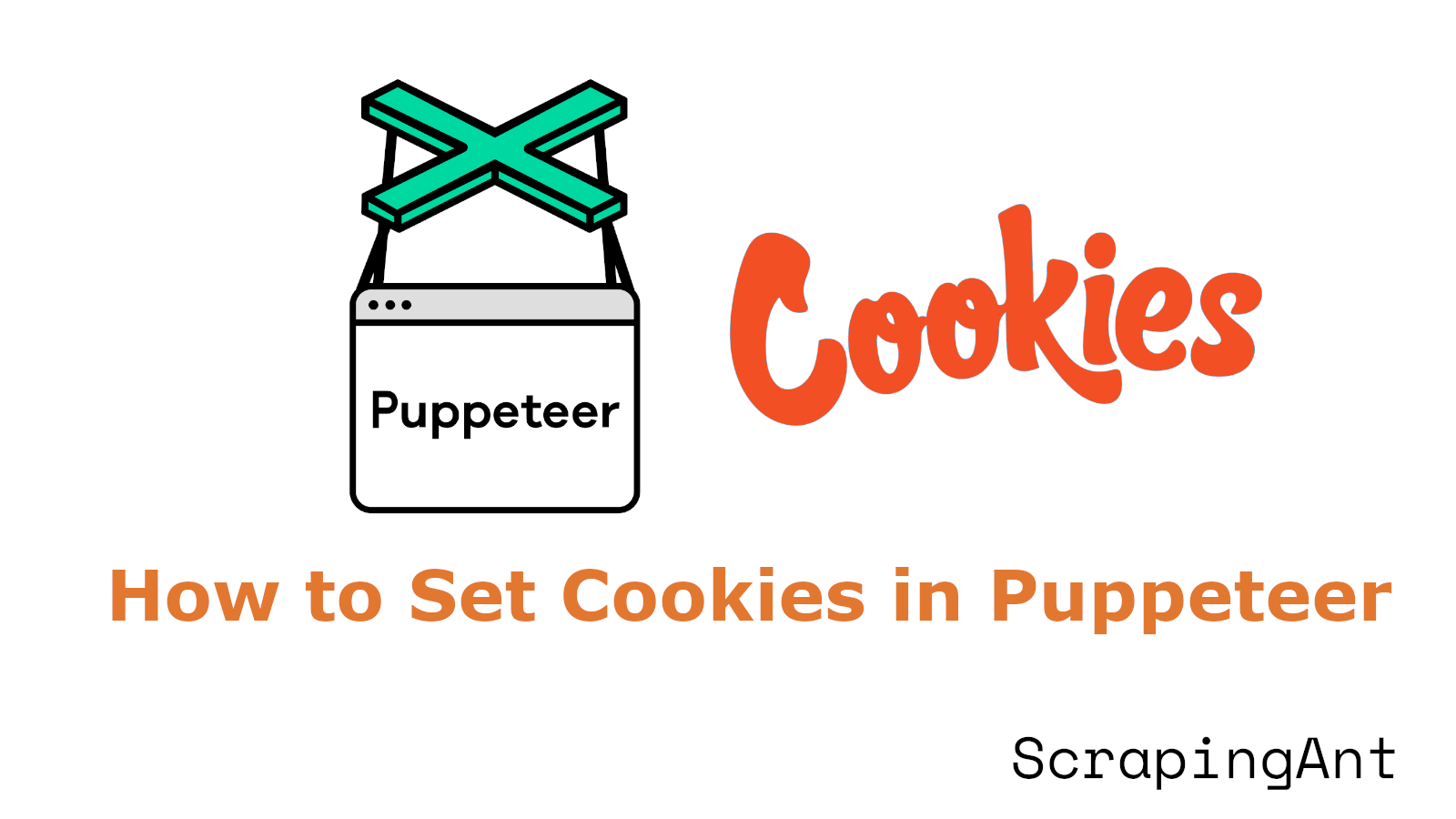 How to Set Cookies in Puppeteer | ScrapingAnt