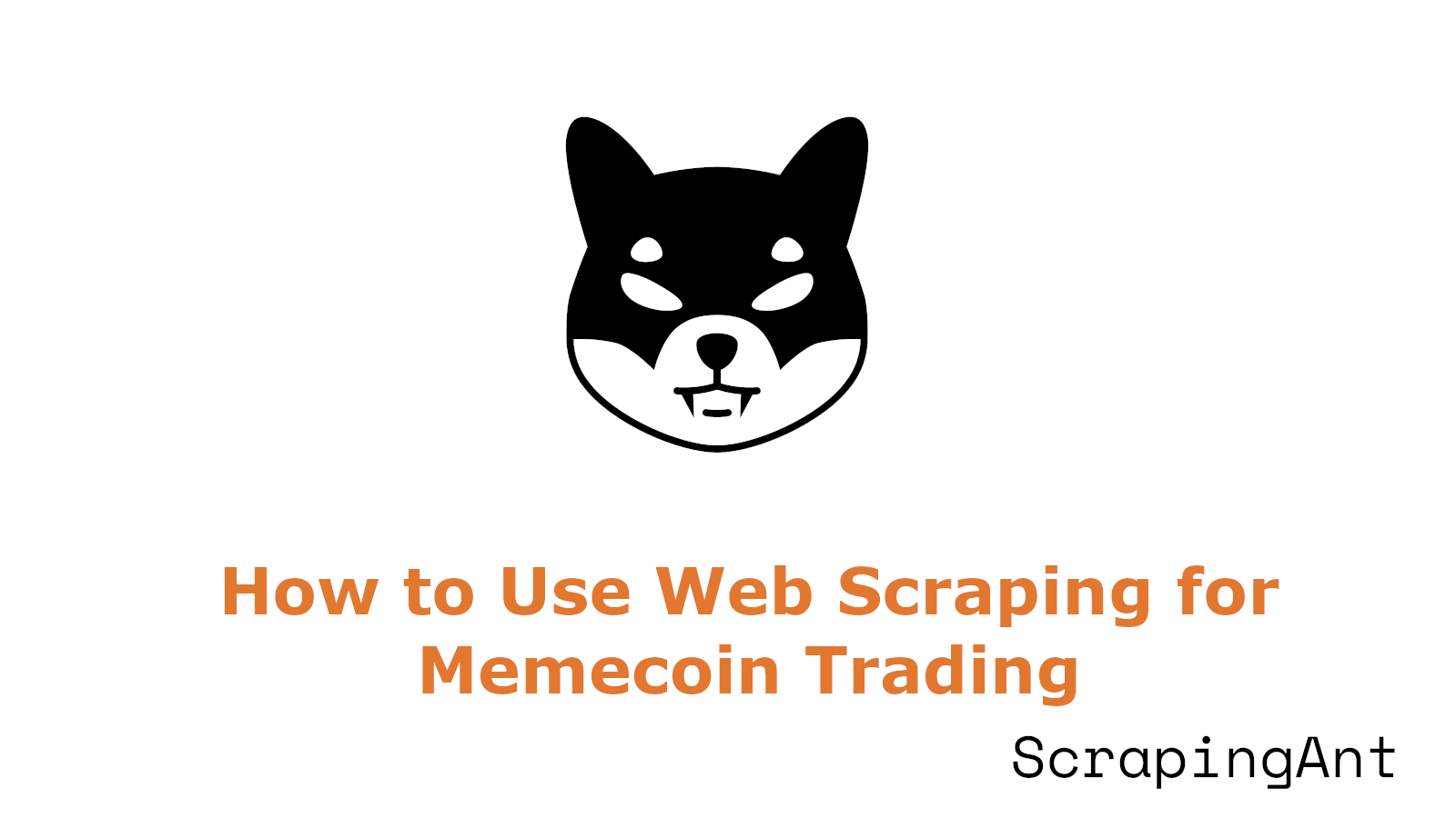 How to Use Web Scraping for Profitable Memecoin Trading | ScrapingAnt